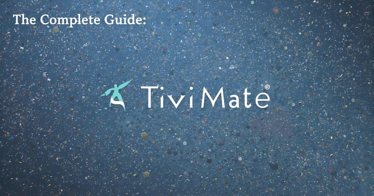 TiviMate מדריך 2025: המדריך המלא להתקנה, הגדרות ושימוש נכון